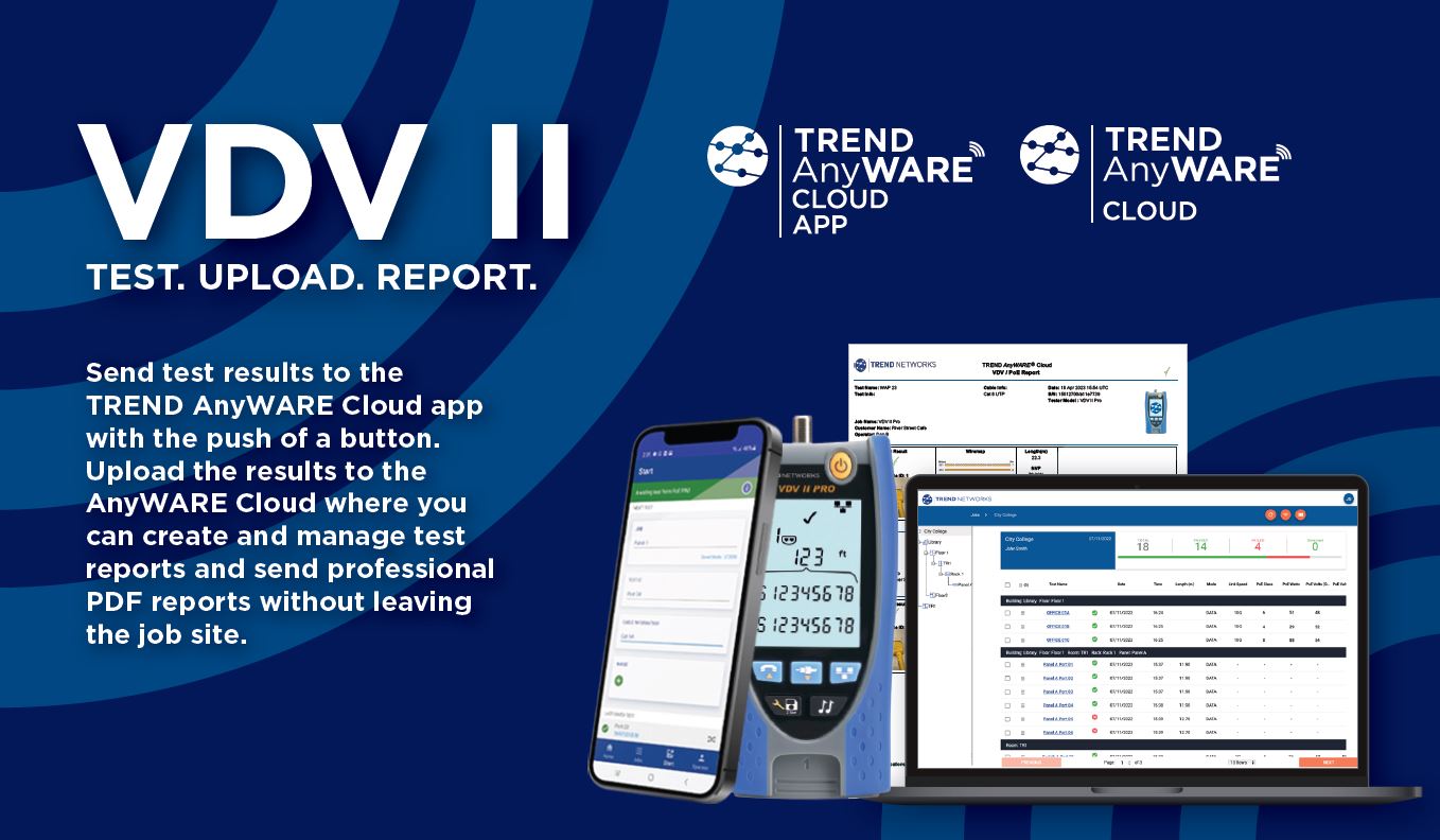 VDV II – CABLE TESTERS / VERIFIERS - TREND Networks